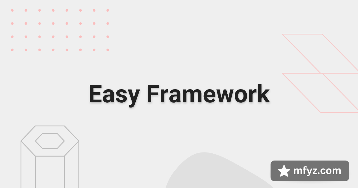 Easy Framework